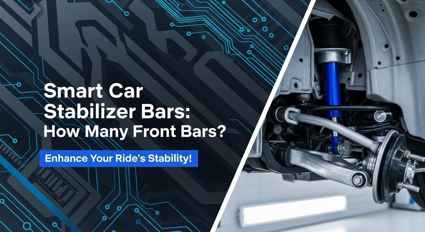 Smart Car Stabilizer Bars: How Many Front Bars? - CarXplorer